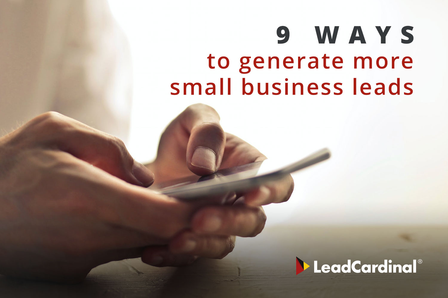 9 Ways to Generate More Leads When Business Slows Down – LeadCardinal®
